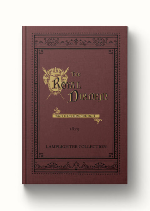 Royal Diadem, The - Lamplighter Ministries